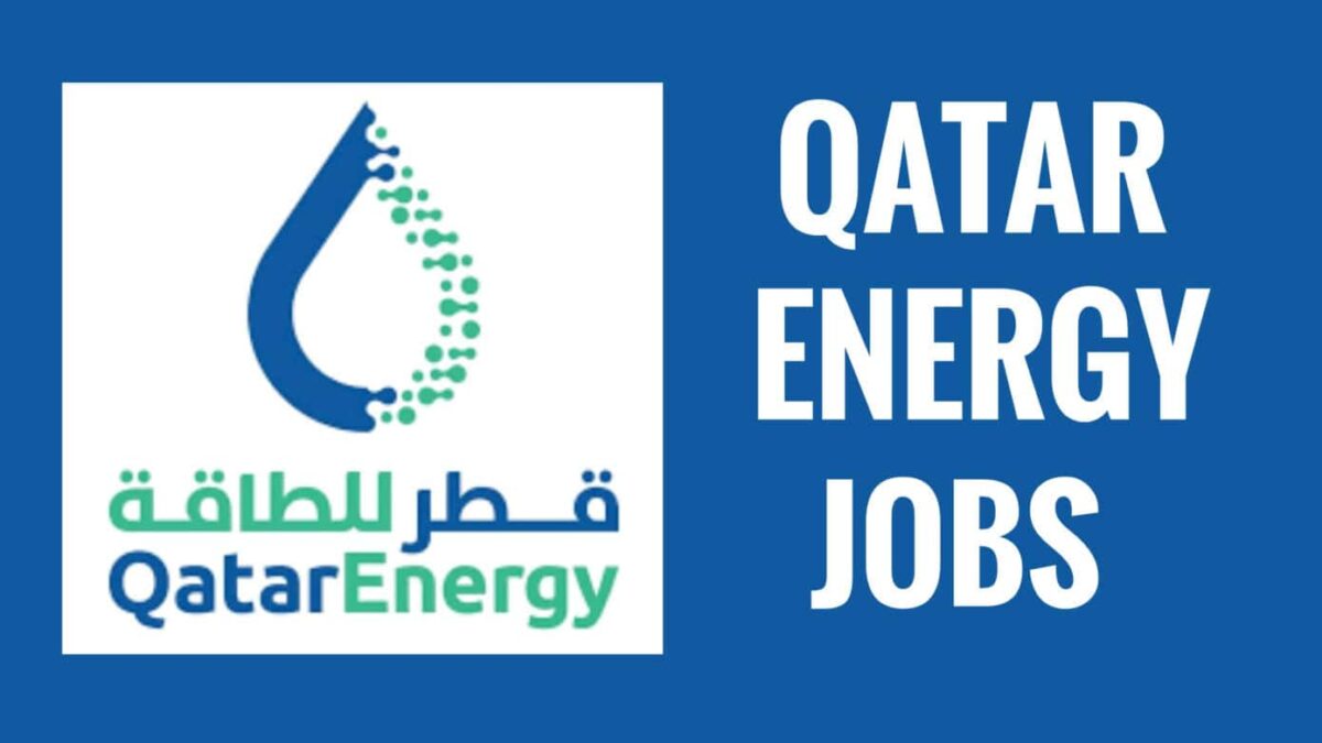 CAREERS Qatar energy : APPLY NOW FOR THE LATEST VACANCIES