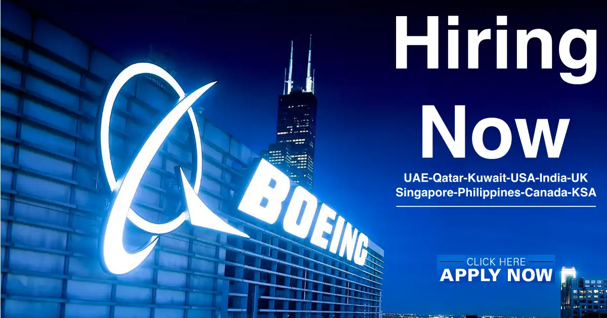 CAREERS Boeing : APPLY NOW FOR THE LATEST VACANCIES